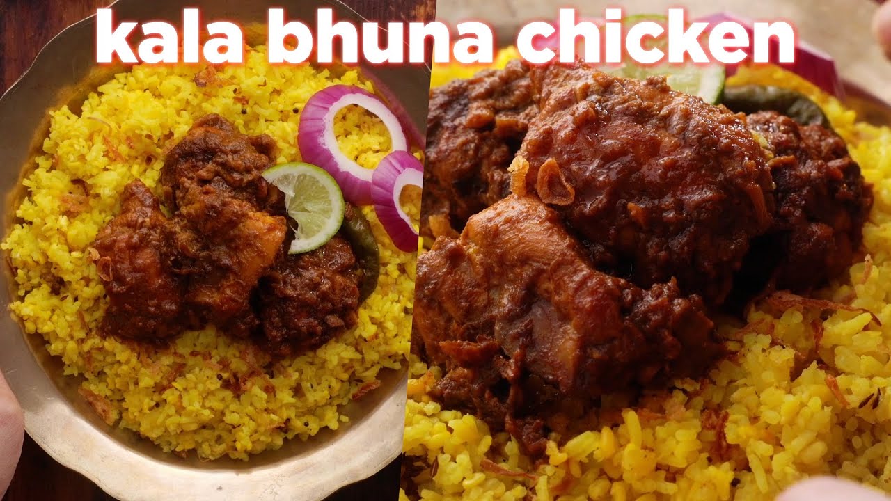 Mouthwatering Kala Bhuna Chicken Curry Recipe - Home Of The Best ...
