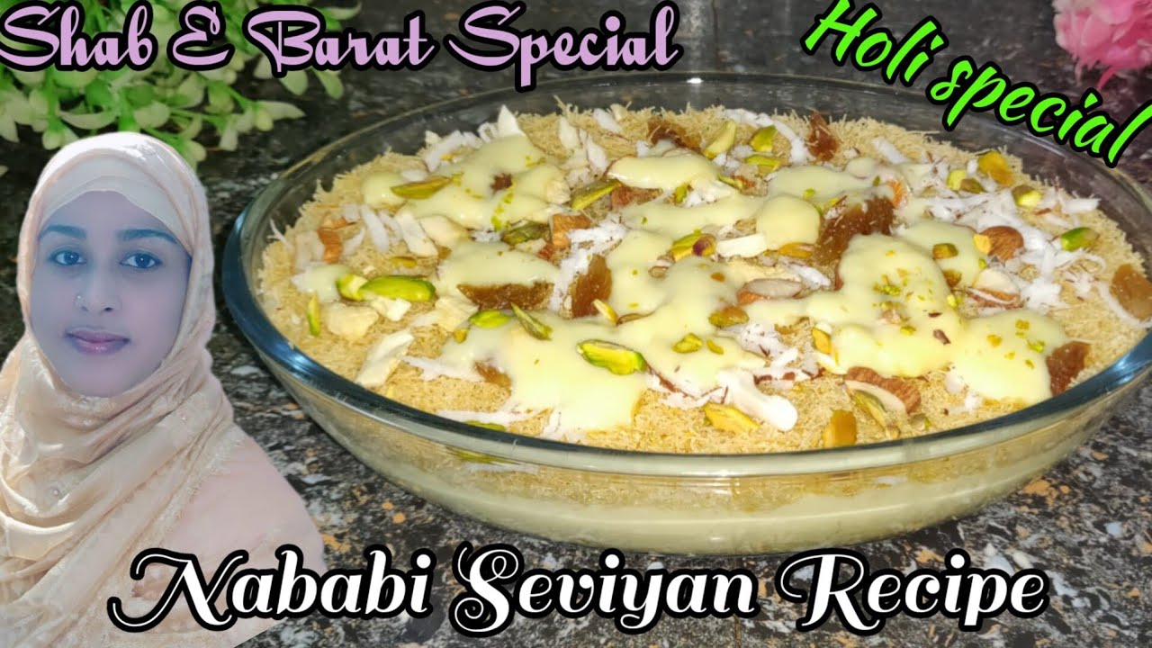 Nababi Seviyan Recipe| Dessert Recipes| Nababi Semai| Ramadan Special ...